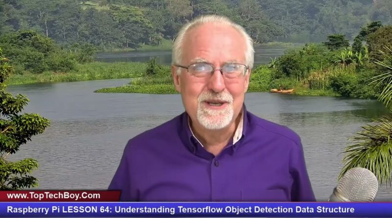 Raspberry Pi Lesson 64 Understanding Tensorflow Object Detection Data Structure Learning Center