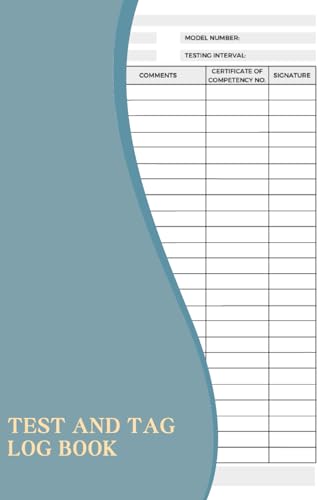 Test And Tag Log Book: A Notebook To Keep Track Of Equipment ...